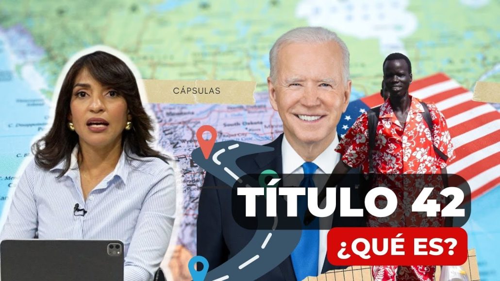 ¿Qué es Título 42? Una política fronteriza que permite la deportación ...