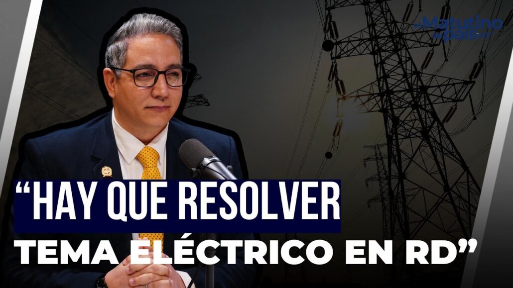 Rodolfo Santos comenta la necesidad de resolver el tema eléctrico en RD ...