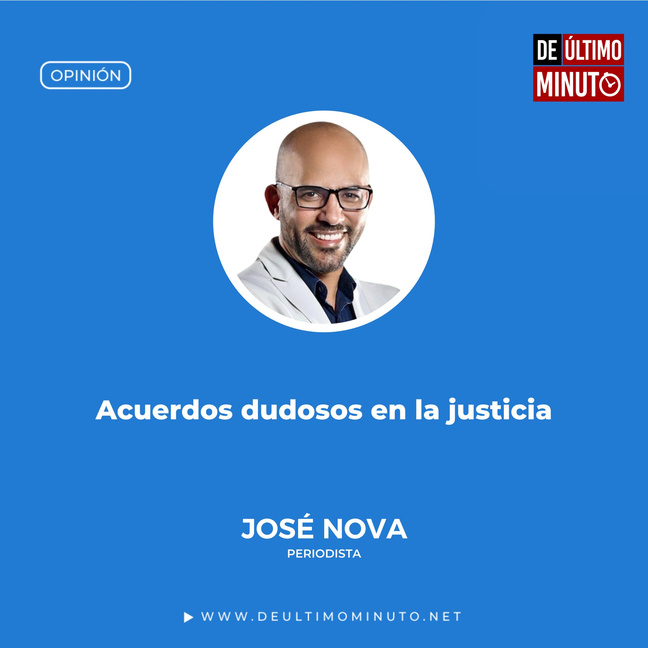 Acuerdos dudosos en la justicia | De Último Minuto